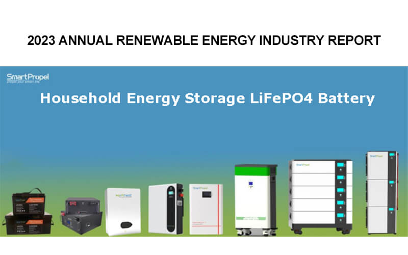 2023 Annual Renewable Energy Industry Report - SmartPropel Lithium Battery